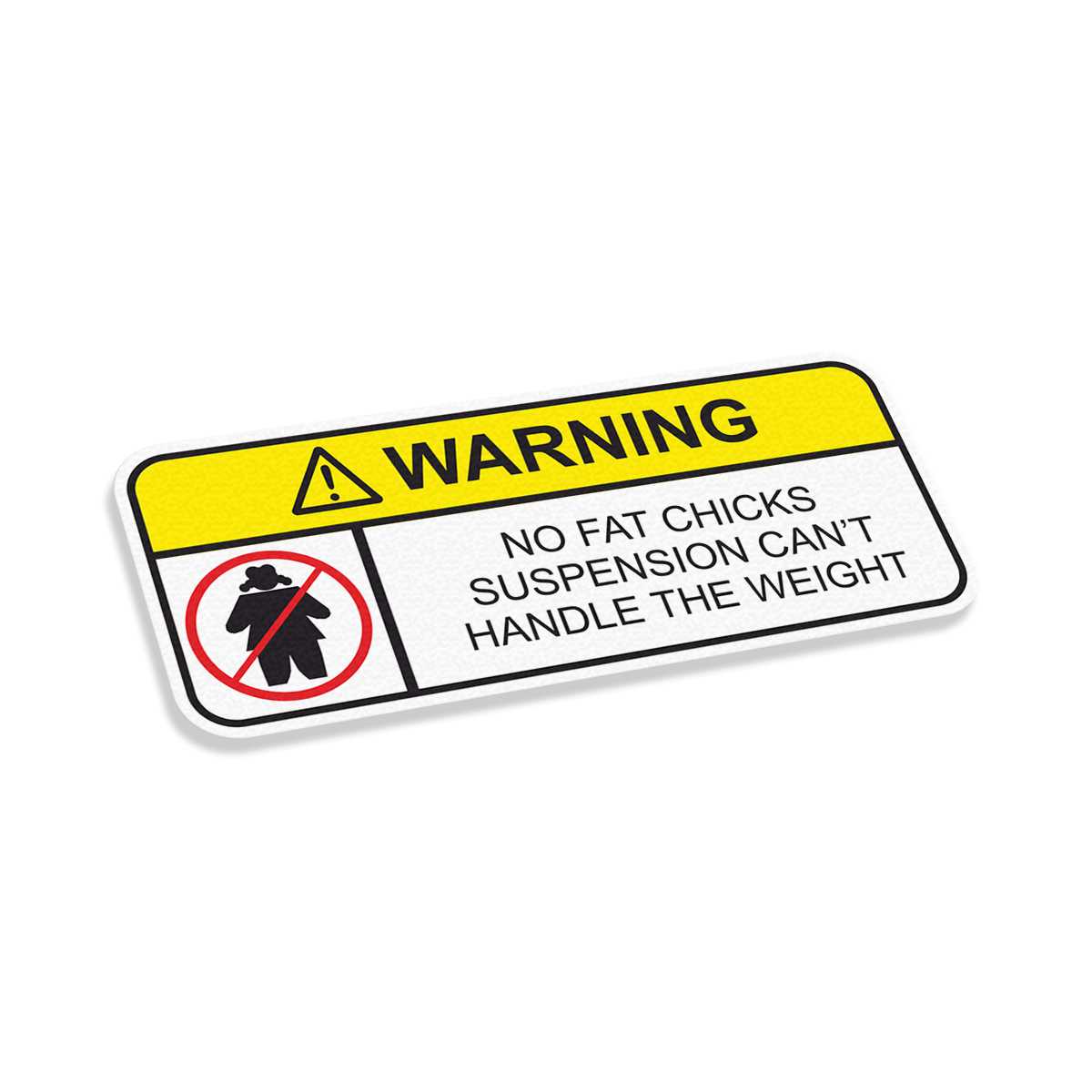 No Fat Chicks | Stickers