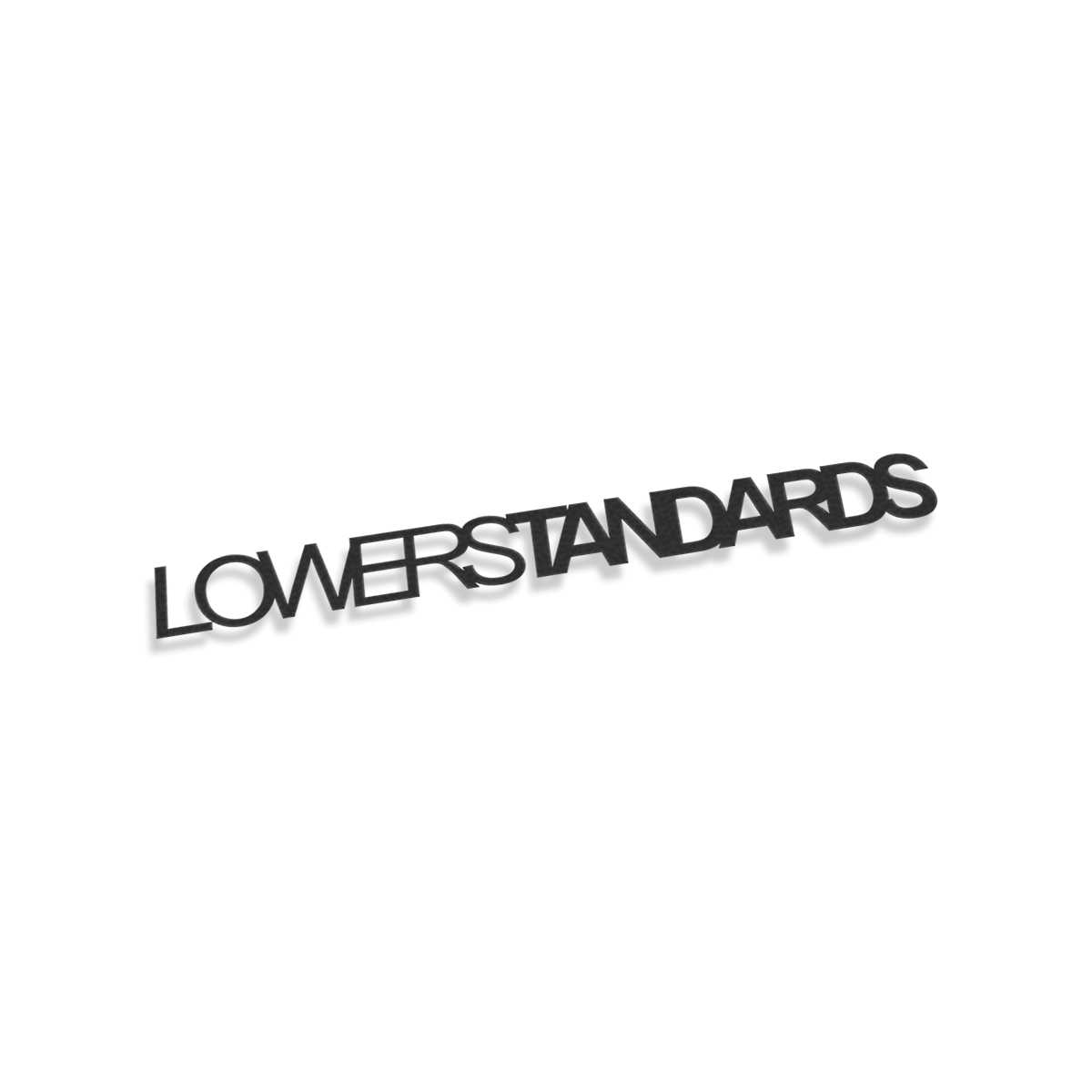 Lower Standards | Stickers | Car, moto, bike, 3D stickers | Large ...